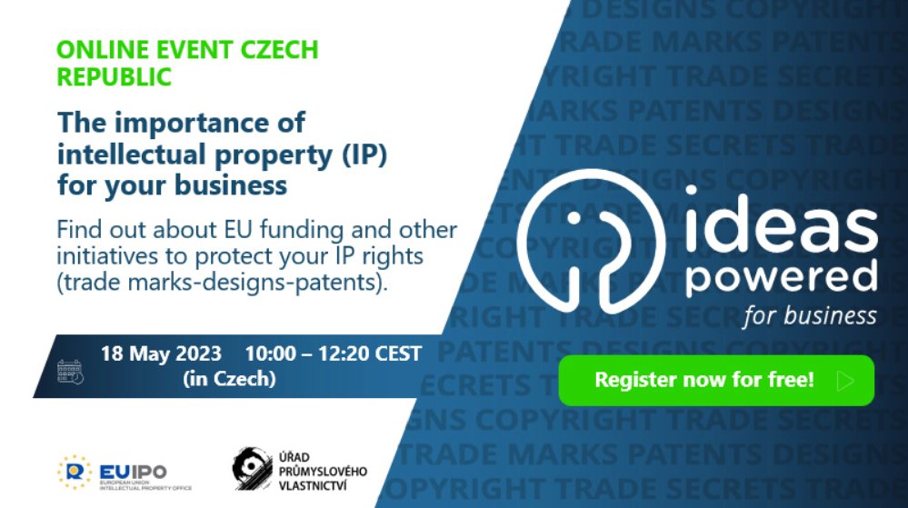 Ideas Powered 🇪🇺 on Twitter: "𝐎𝐍𝐋𝐈𝐍𝐄 𝐄𝐕𝐄𝐍𝐓 𝐂𝐙𝐄𝐂𝐇 𝐑𝐄𝐏𝐔𝐁𝐋𝐈𝐂 (in Czech) – The importance of IP for ...