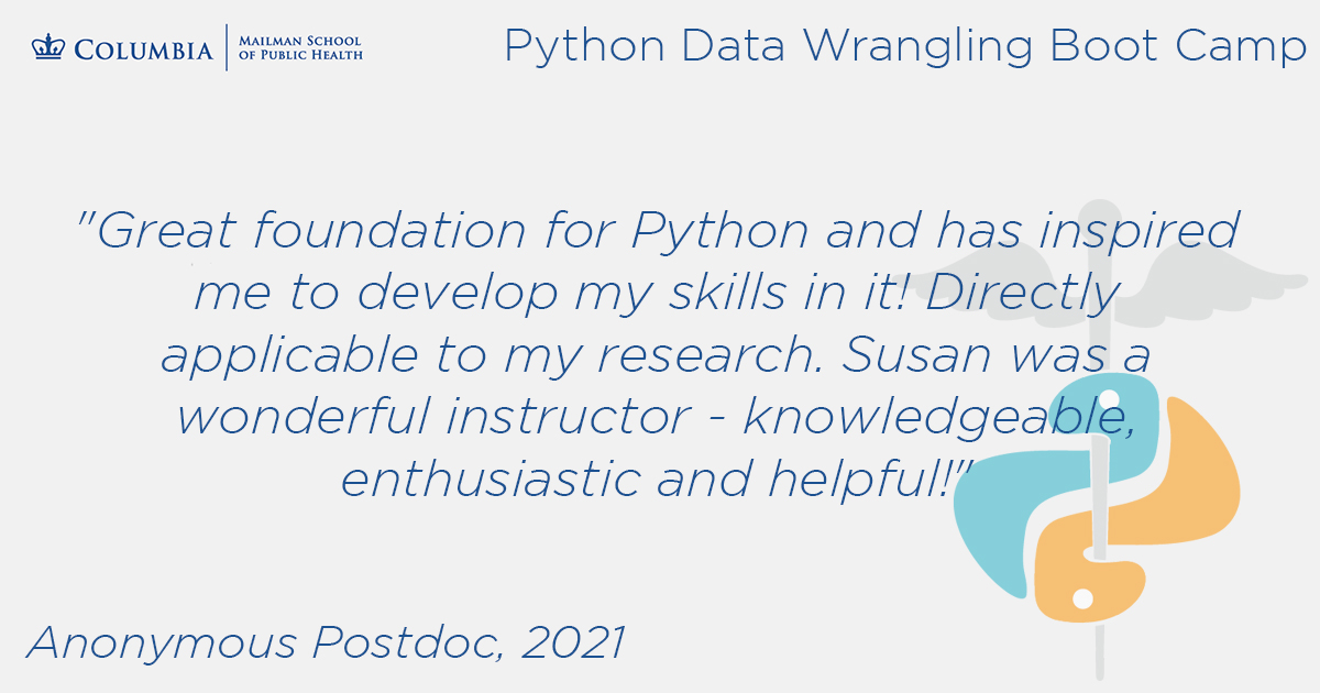 ISEE Env Epi on Twitter: "@ColumbiaMSPH is offering the Python Data Wrangling Boot Camp on July ...