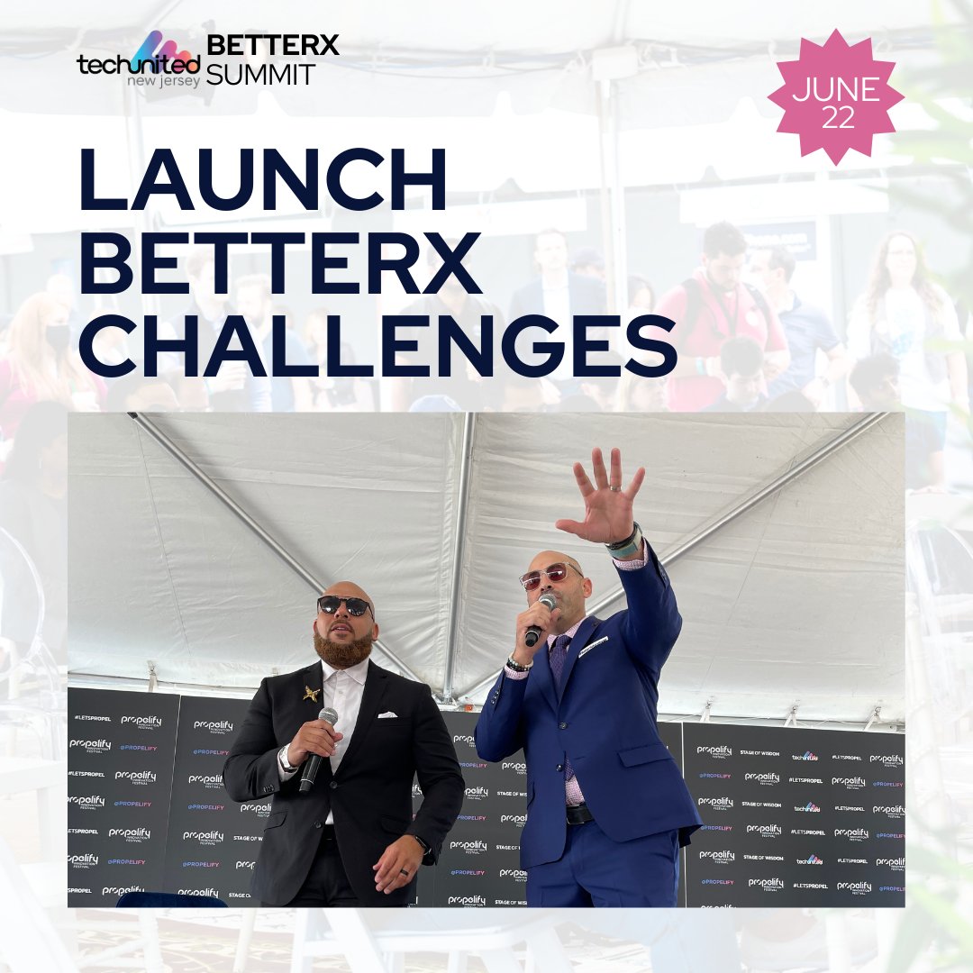 TechUnited:NJ on Twitter: "Join us at the BetterX Summit on June 22nd at @NJPAC in Newark, NJ ...
