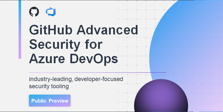 James van den Berg MVP ☁ on Twitter: "RT @AzureDevOps: GitHub Advanced Security for Azure DevOps ...