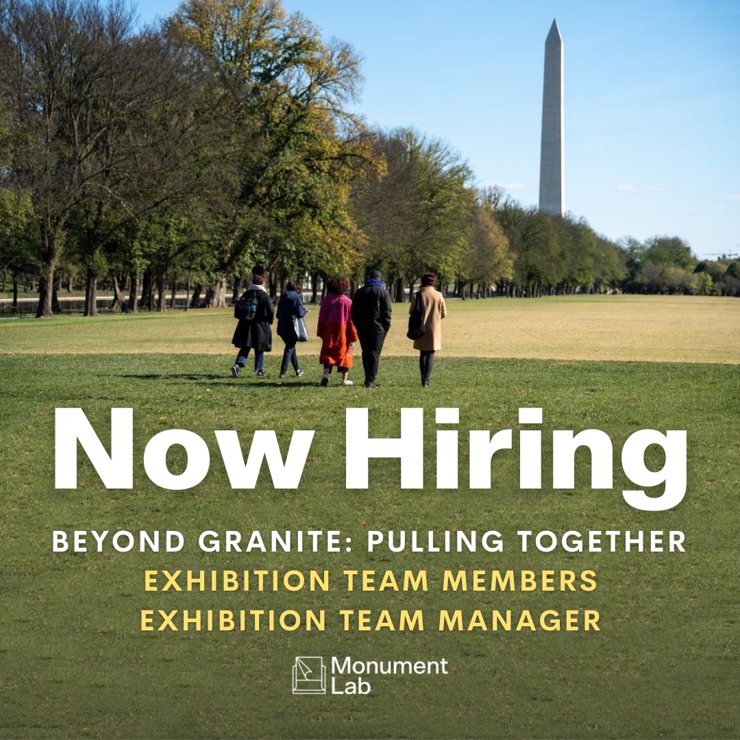 Monument Lab on Twitter: "We’re hiring exhibition team members & managers for Pulling Together ...