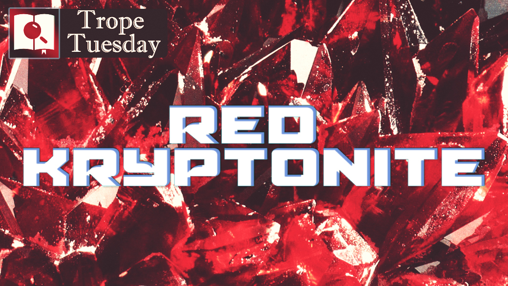 Fanlore Wiki on Twitter: "This #TropeTuesday, we're featuring Red Kryptonite—a plot device from ...
