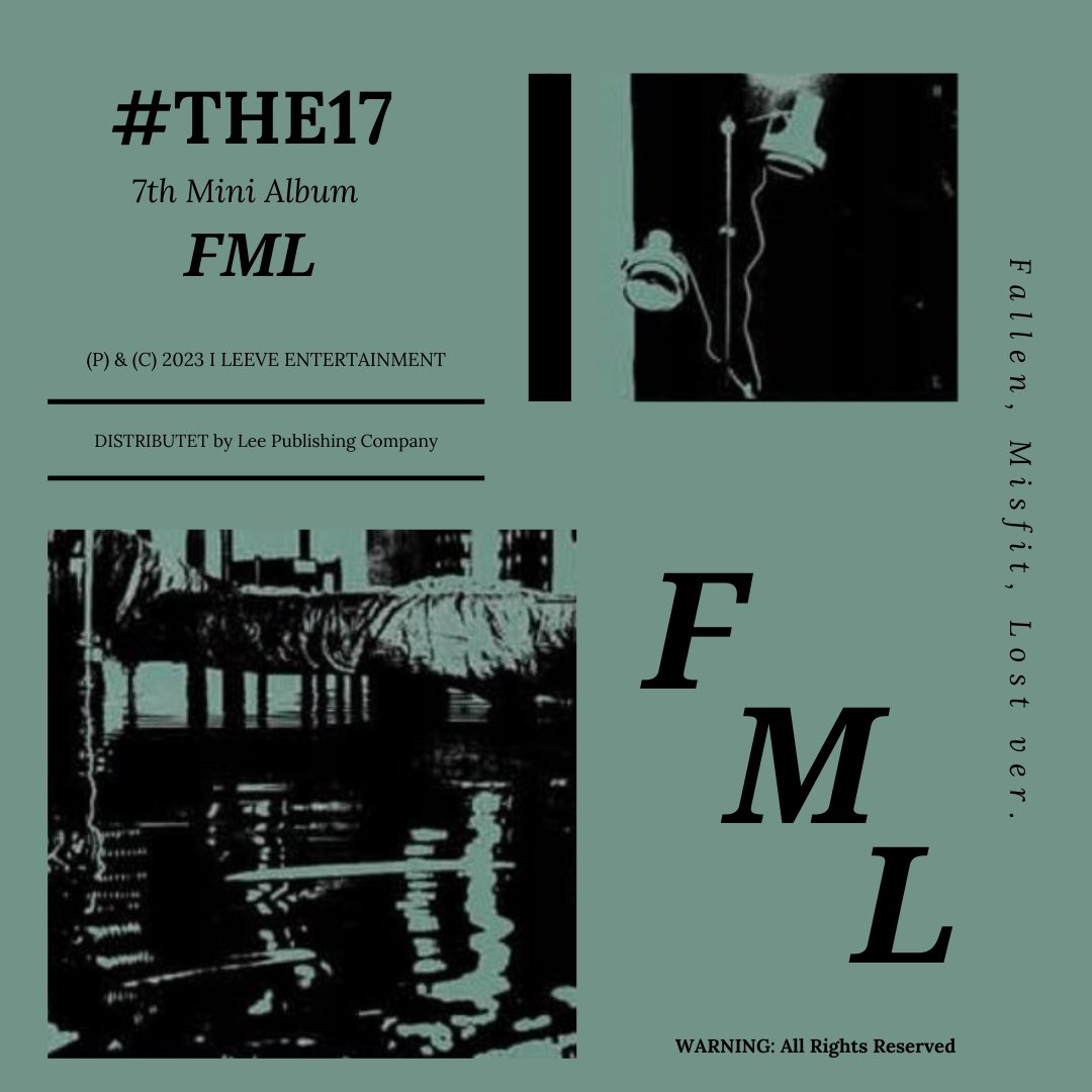 I LEEVE ENT. on Twitter: "⠀ #THE17 #FML #LEEVEENT FML The 7th Mini Album Album Cover Front ...