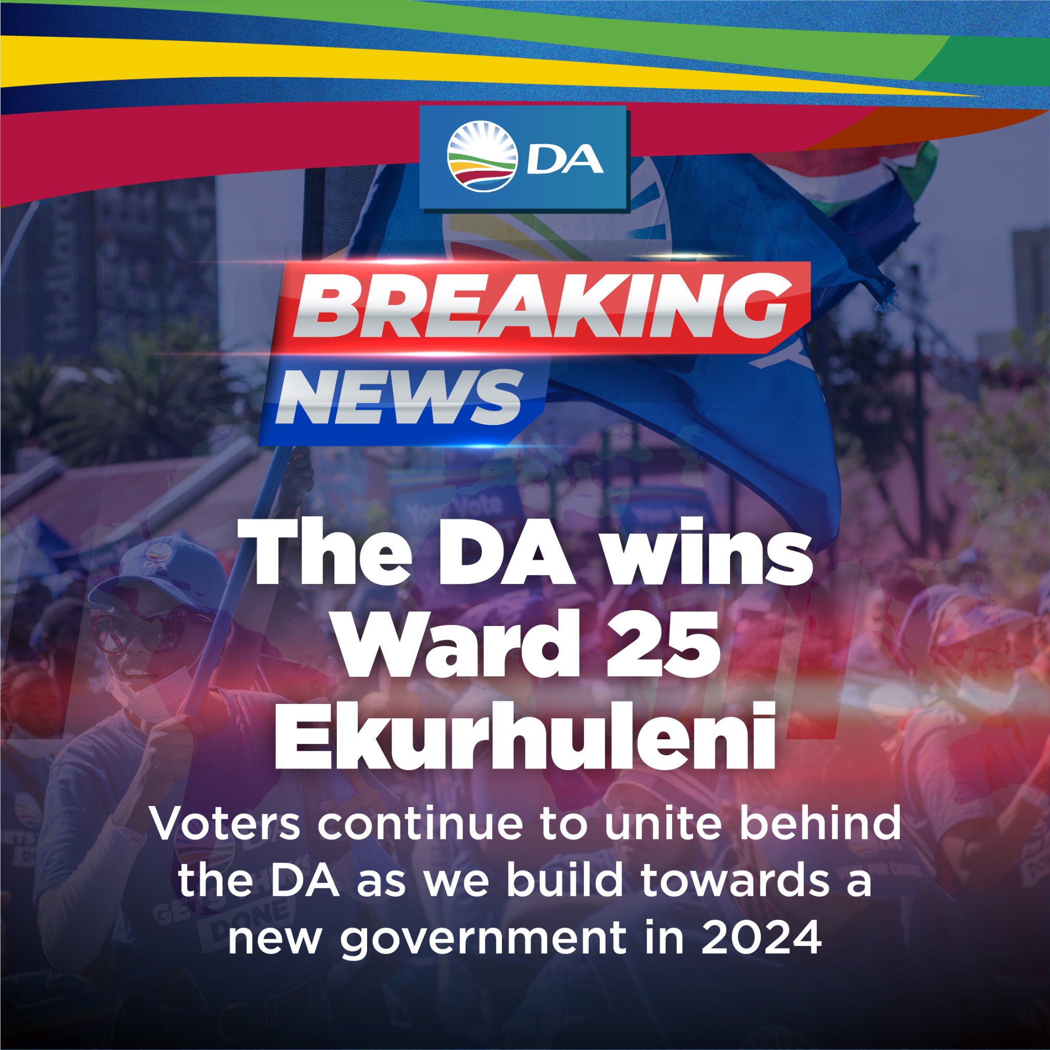 Democratic Alliance on Twitter: "🚨 BREAKING: The DA wins Ward 25 in Ekurhuleni. This is an ...