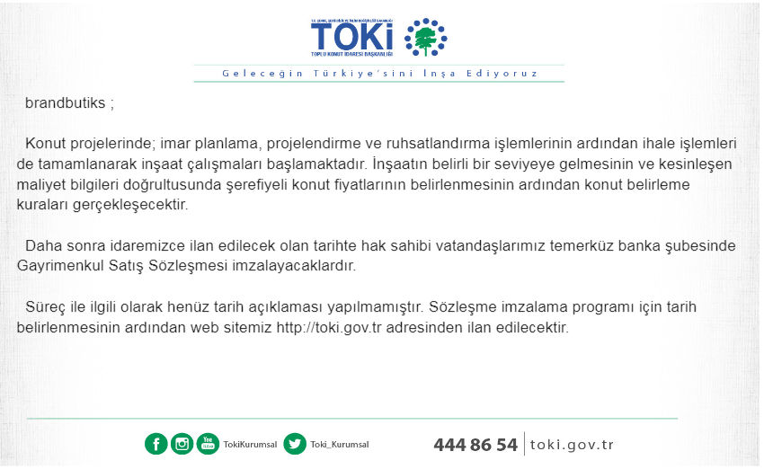 TOKİ on Twitter: "@brandbutiks Merhaba, Konu ile ilgili durumu aşağıda bilginize sunarız. https ...