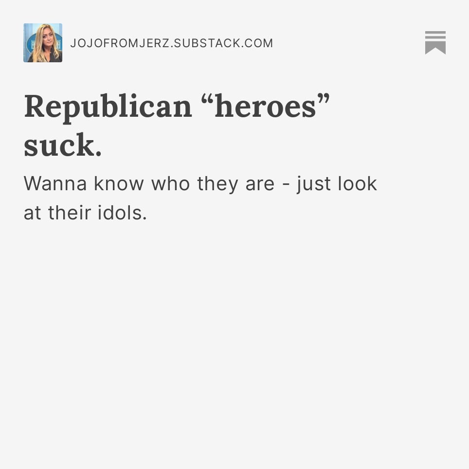 Jo🌻 on Twitter: "https://jojofromjerz.substack.com/p/republican-heroes-suck?utm_medium=email&utm ...