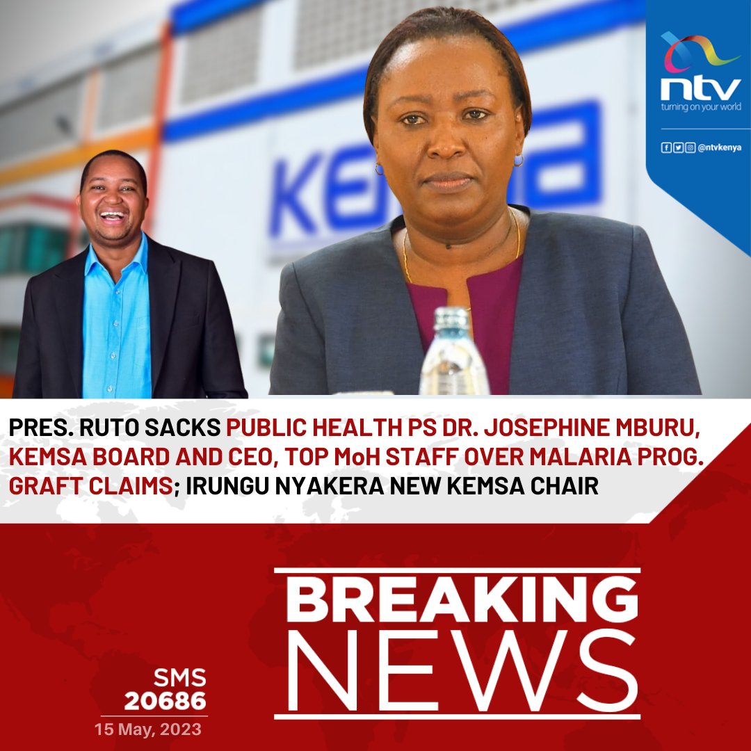 NTV Kenya on Twitter: "President Ruto sacks PS Josephine Mburu, KEMSA board and CEO over Malaria ...