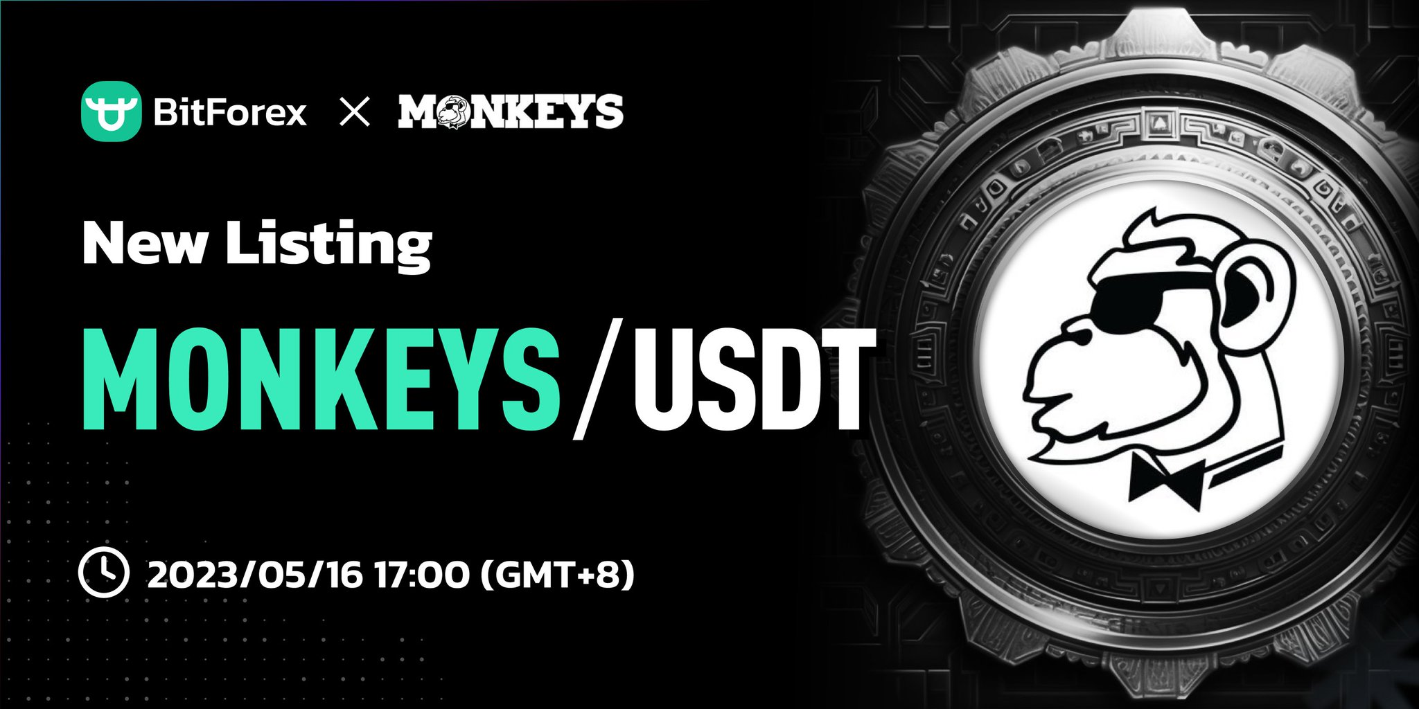 BitForex on Twitter: "🔥🐒BitForex new listing: MONKEYS @MonkeysToken ⏰2023/05/16 17:00 (GMT+8) 🔗 ...
