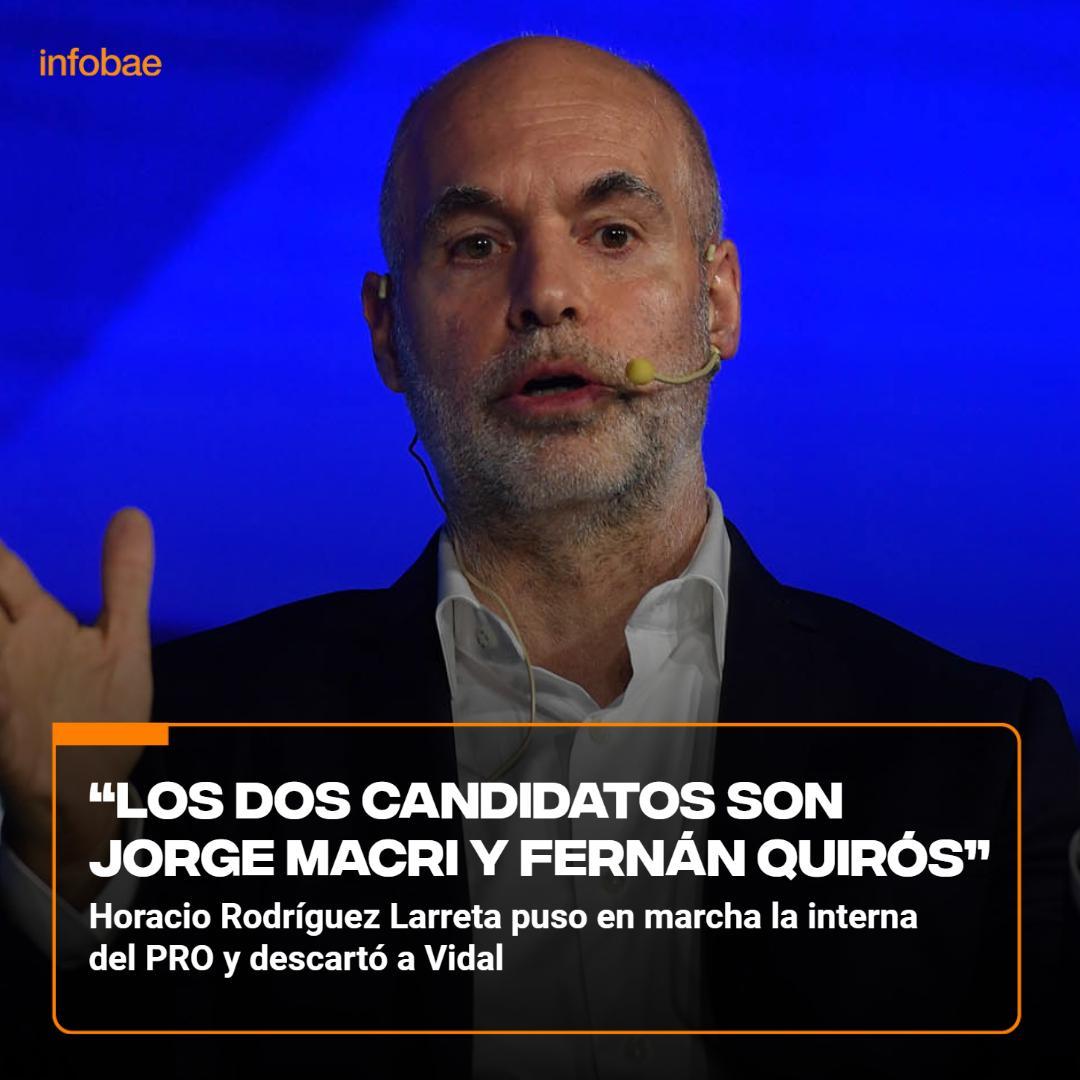 infobae on Twitter: "Rodríguez Larreta puso en marcha la interna del PRO y descartó a Vidal ...