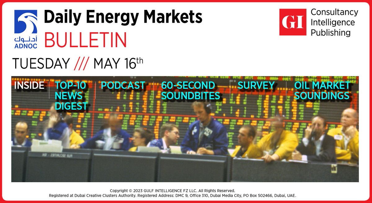 Gulf Intelligence on Twitter: "𝗗𝗔𝗜𝗟𝗬 𝗕𝗨𝗟𝗟𝗘𝗧𝗜𝗡: Daily Energy Markets - May 16 𝗖𝗟𝗜𝗖𝗞 𝗛𝗘𝗥𝗘: https ...