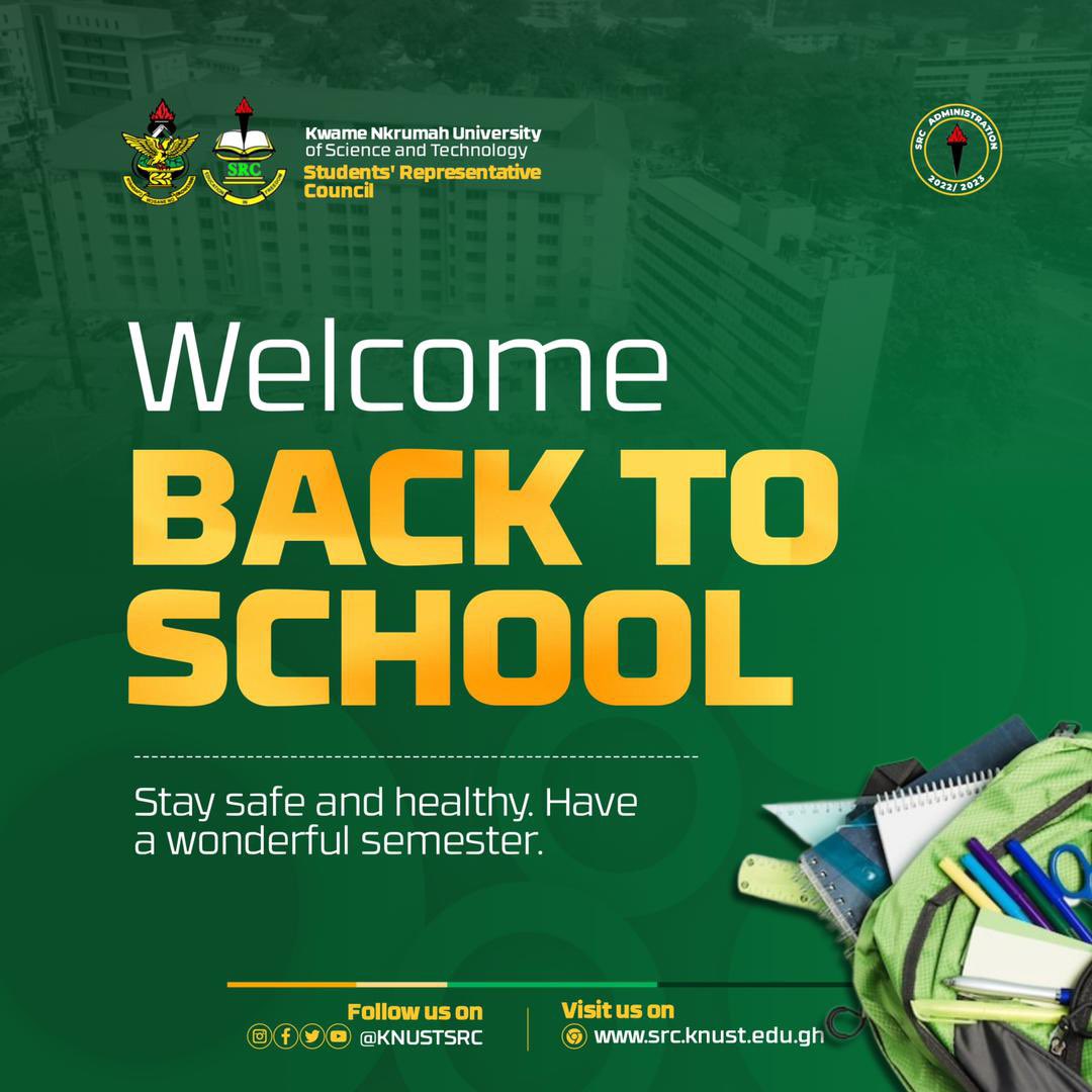 KNUST SRC. on Twitter: "The SRC officially welcomes all students back ...