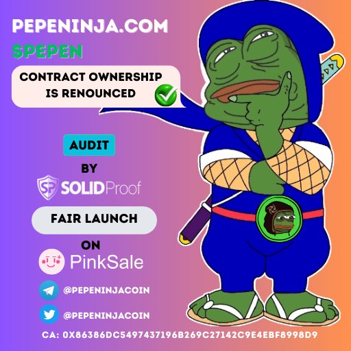 The Crypto GEMs on Twitter: "Hey #TheCryptoGems Community! 🔥 $PEPEN (Pepe Ninja) Fairlaunch .🔥 2 ...
