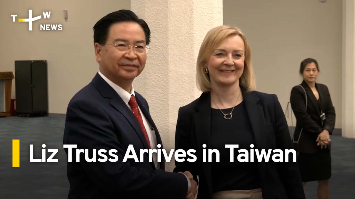 Taiwanplus On Twitter Former U K Prime Minister Liz Truss Has