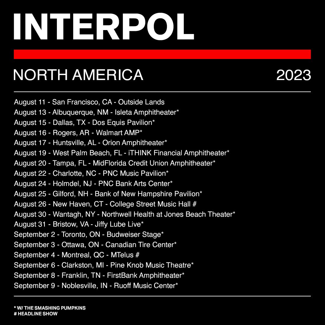 Interpol on Twitter: "We’ve added two headline shows to our North American run in August and ...