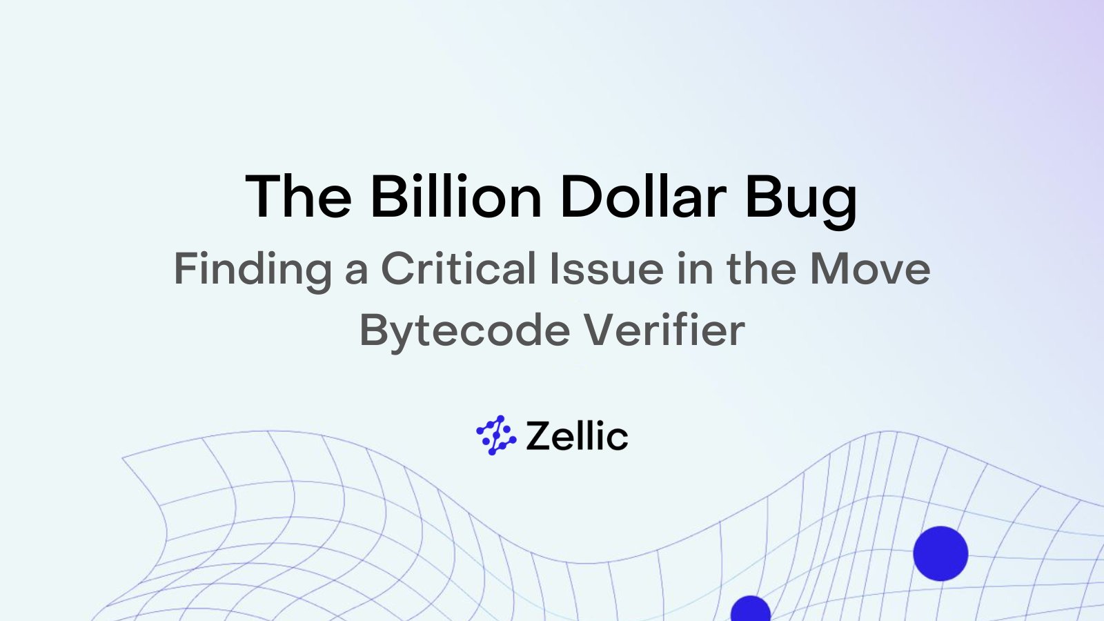 Zellic on Twitter: "A billion dollar bug: How Zellic found and fixed a critical security ...