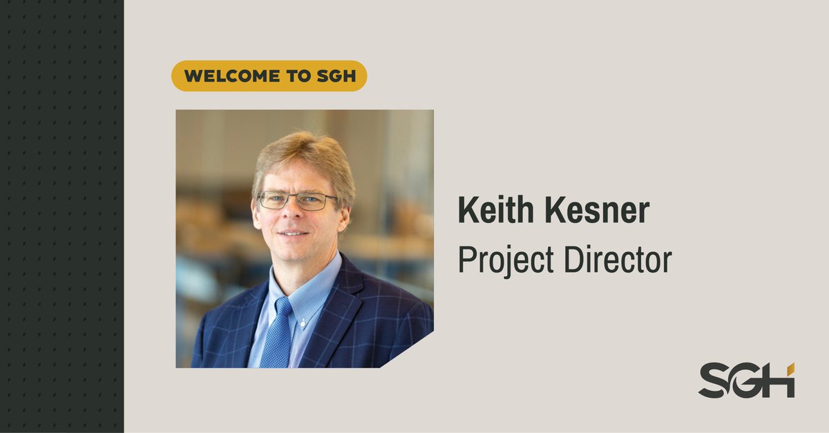 sgh_engineering on Twitter: "We are pleased to welcome Keith Kesner to SGH, bolstering our ...