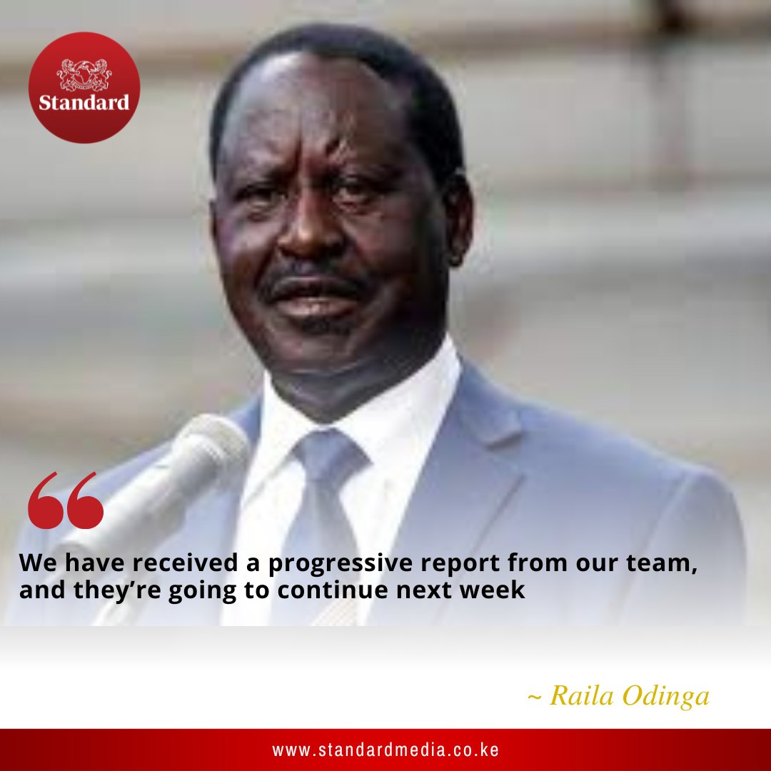 The Standard Digital on Twitter: "Raila Odinga on bipartisan talks: We have received a ...