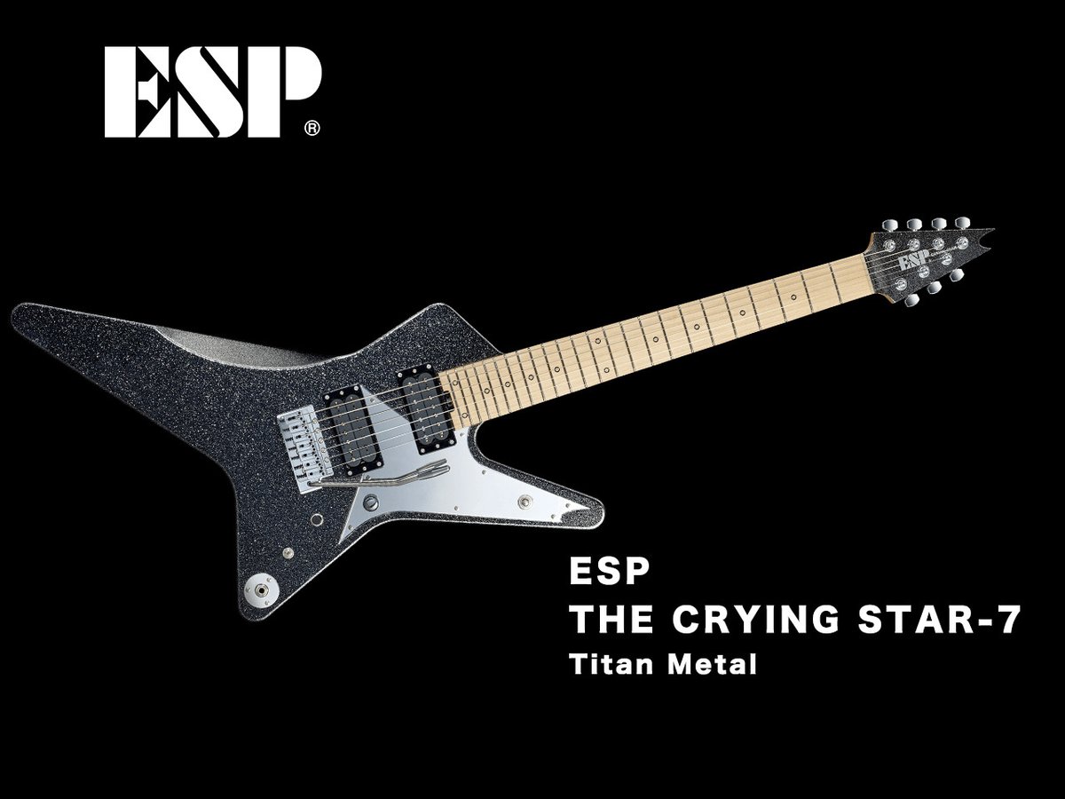 SYU on Twitter: "RT @BIGBOSSekimae: 【🎸予約受付中🎸】 ESP THE CRYING STAR-7 (GALNERYUS/SYUモデル)💪 ファン待望の7弦 ...