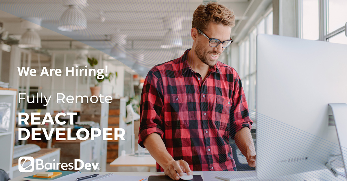 BairesDev on Twitter: "Are you a #React developer looking for a #remote #job with flexible hours ...