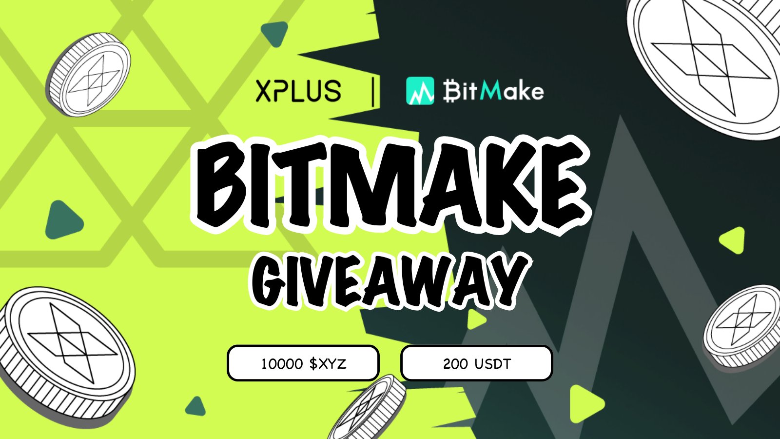 XPLUS on Twitter: "🪀 XPLUS x BitMake Partnership Celebration #Giveaway 🔥10000 $XYZ from #XPLUS 🤑 ...