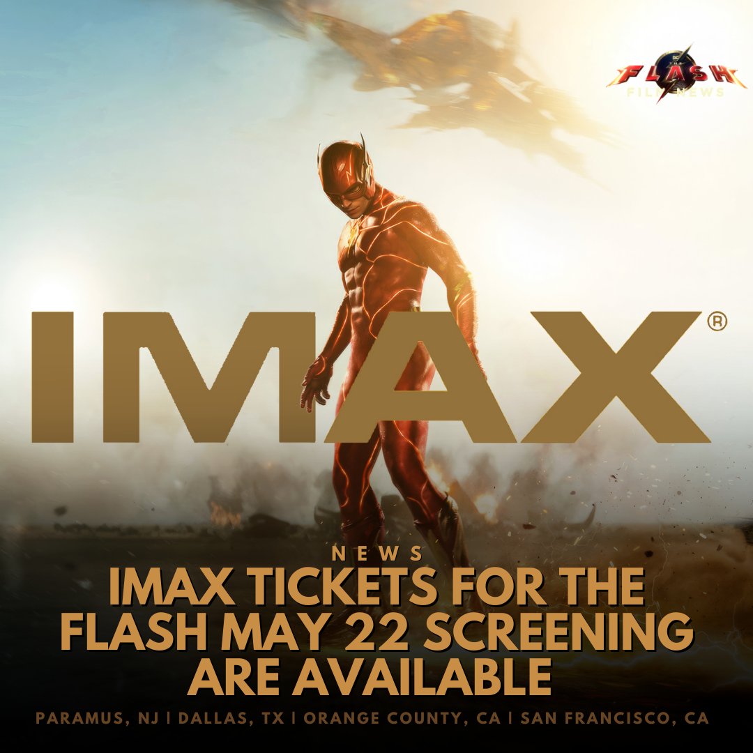 The Flash Film News on Twitter: "IMAX Tickets for the May 22 screening of The Flash are ...