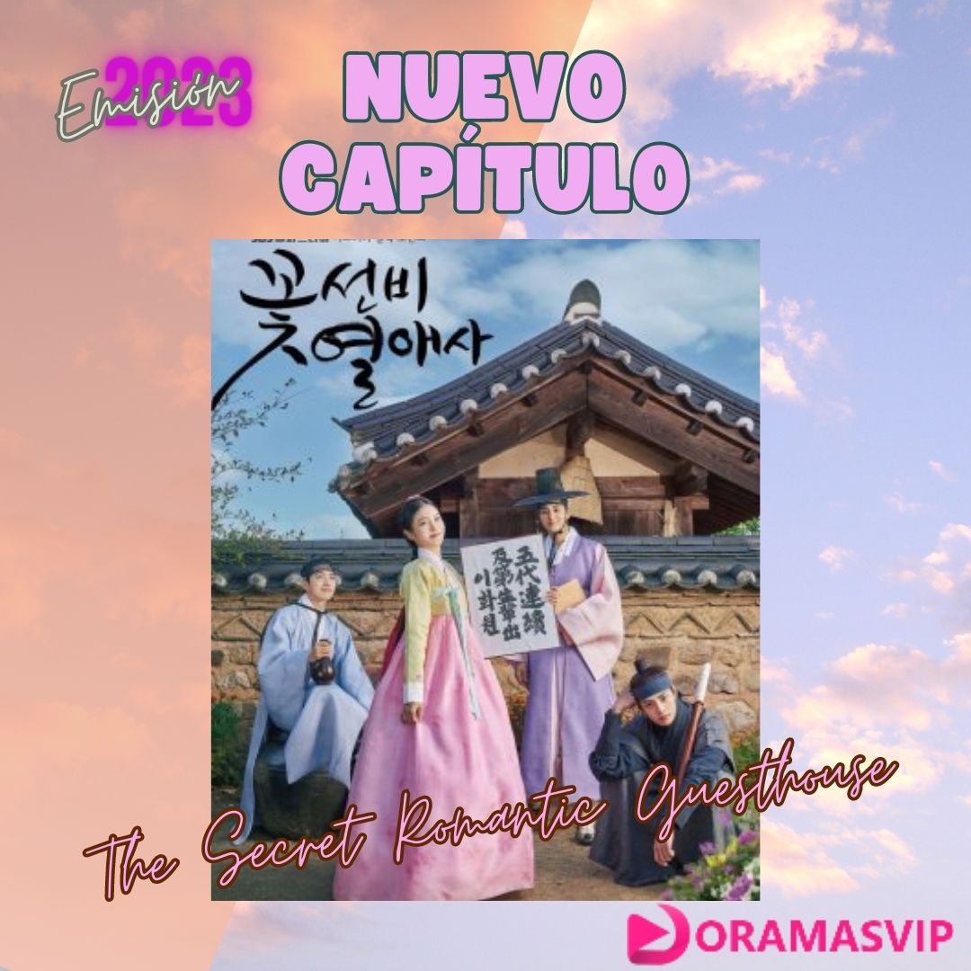 Doramas Vip on Twitter: "🌟 Actualizado 🌟 💓The Secret Romantic Guesthouse (2023) ️ EN DORAMASVIP ...