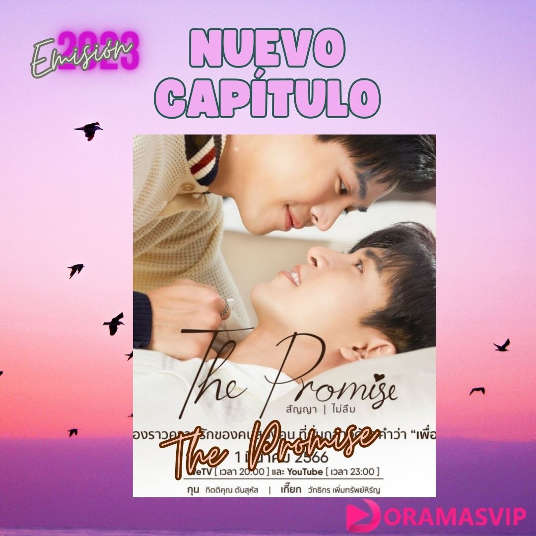 Doramas Vip on Twitter: "💟😍😍Actualizado🥰🥰 💓🥰The Promise (2023)😍💓 EN ‼️ DORAMASVIP ‼️ 📌Cap 9 ...