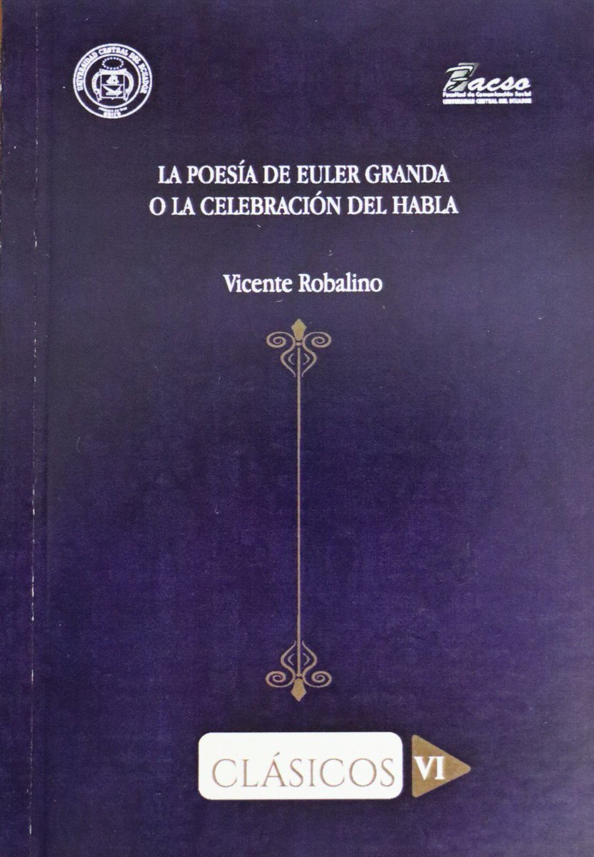 Universidad Central del Ecuador on Twitter: "Libros: • "La poesía de Euler Granda o La ...