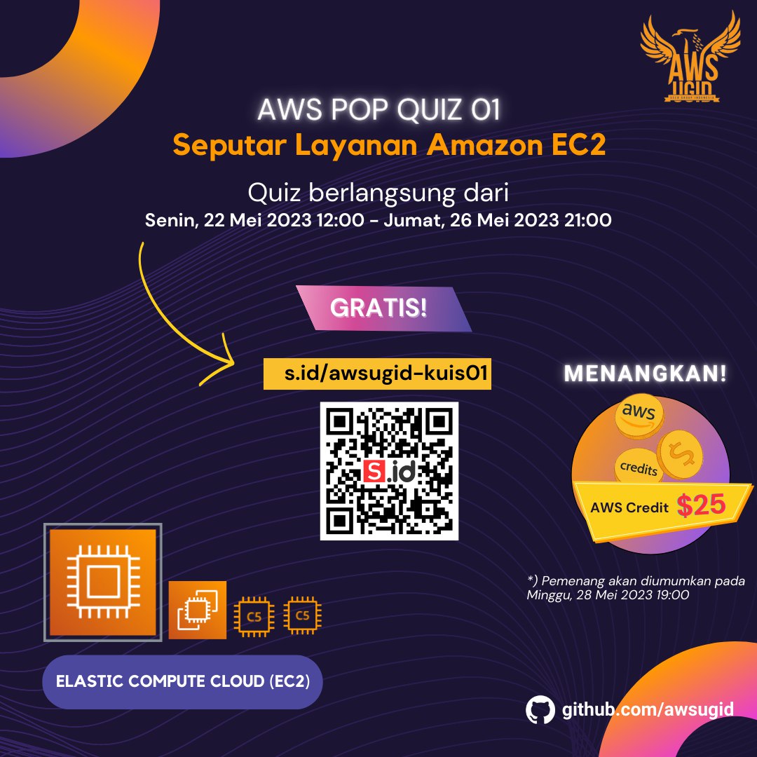 GoFrendi on Twitter: "Halo semua, AWS UG Indonesia mengadakan quiz seputar Amazon EC2. Hadiahnya ...