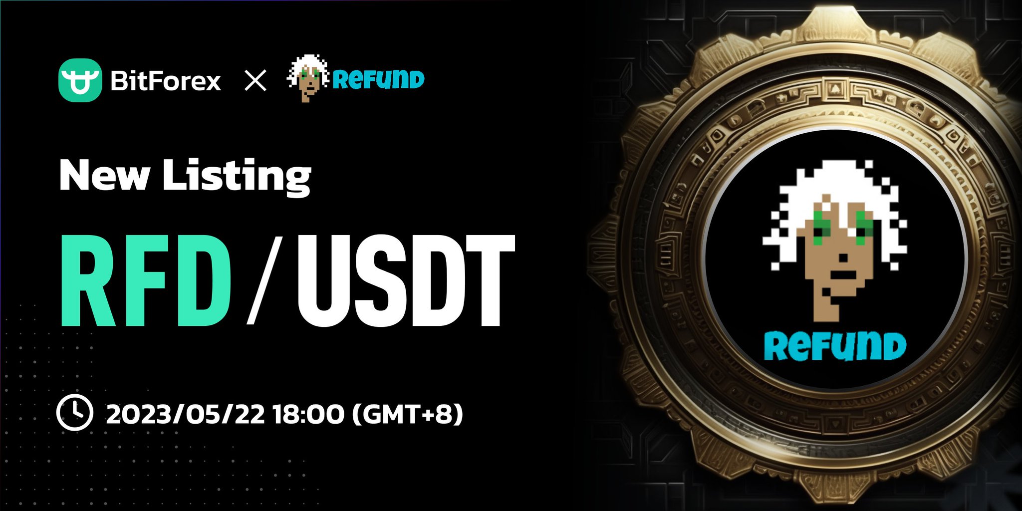 BitForex on Twitter: "🆕BitForex new listing: RefundCoin (RFD) @RefundCoinETH ⏰2023/05/22 18:00 ...