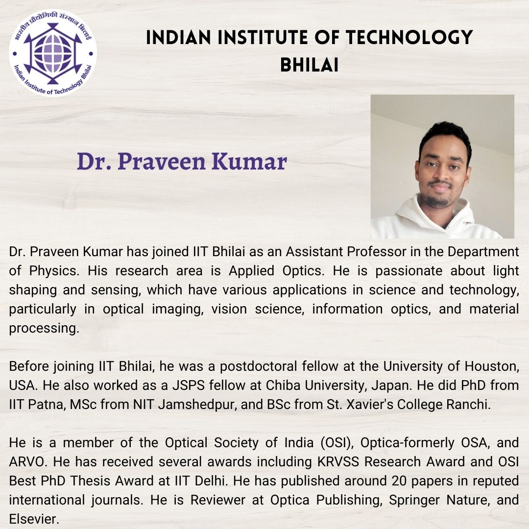 IIT Bhilai on Twitter: "@IIT_Bhilai welcomes Dr. Praveen Kumar into the Department of Physics as ...