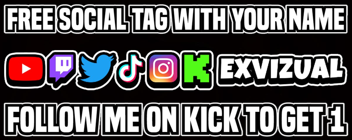 eXvizual on Twitter: "FREE SOCIAL! (your name) Follow me on Kick and get one for absolutely Free ...