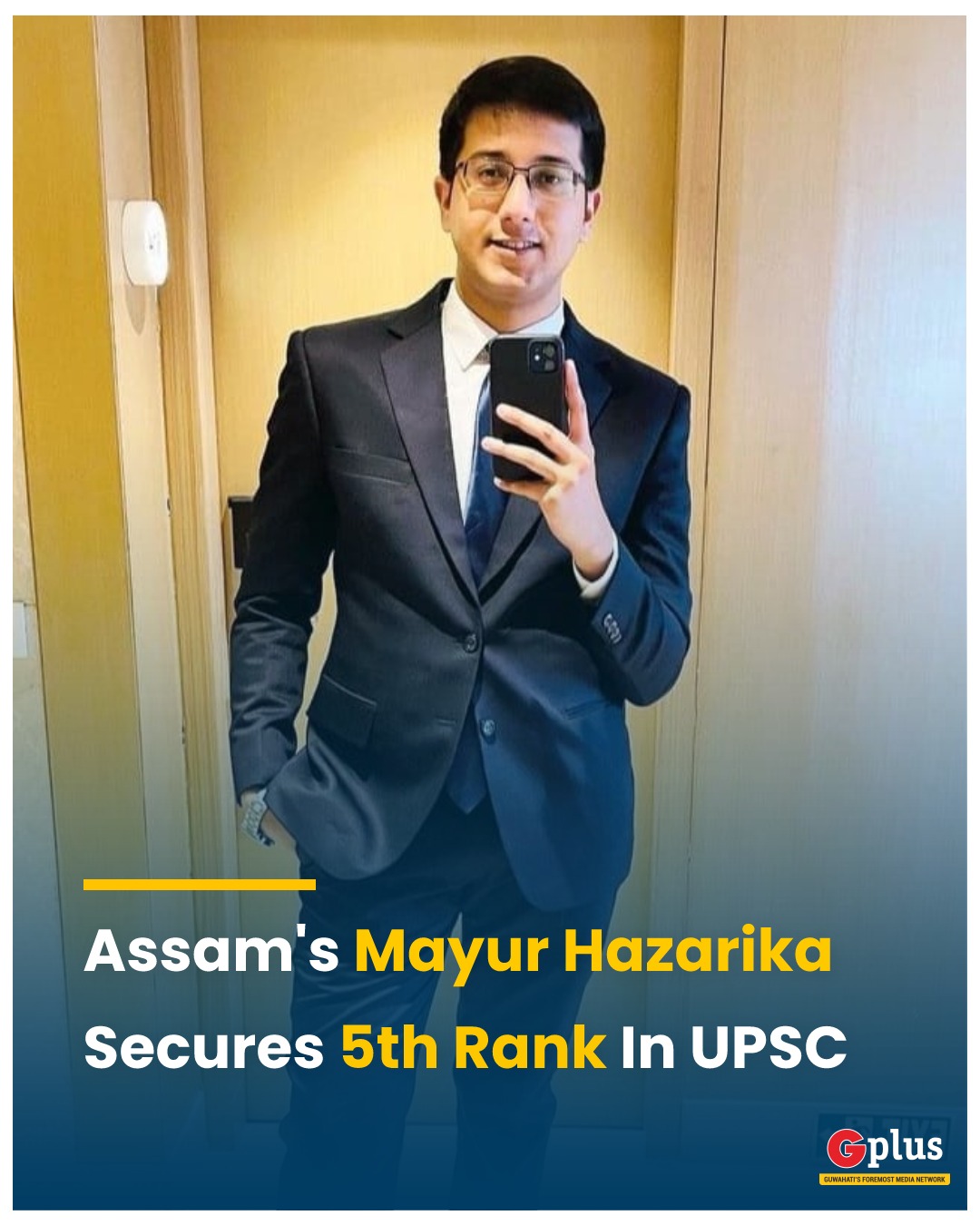 G Plus on Twitter: "Mayur Hazarika from #Assam's Tezpur secured fifth position in the Union ...
