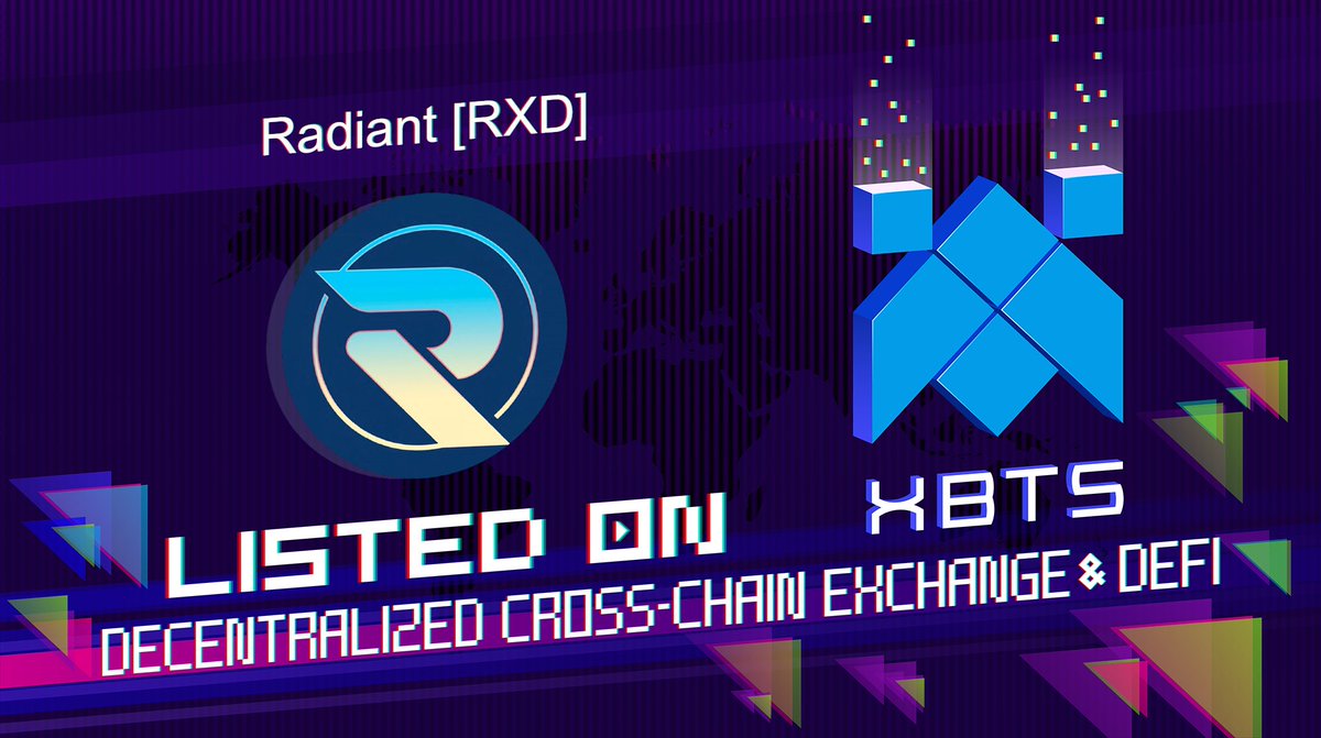 🌏 XBTS DEX on Twitter: "Radiant #RXD is live on XBTS DEX! Radiant: https://ex.xbts.io/asset ...