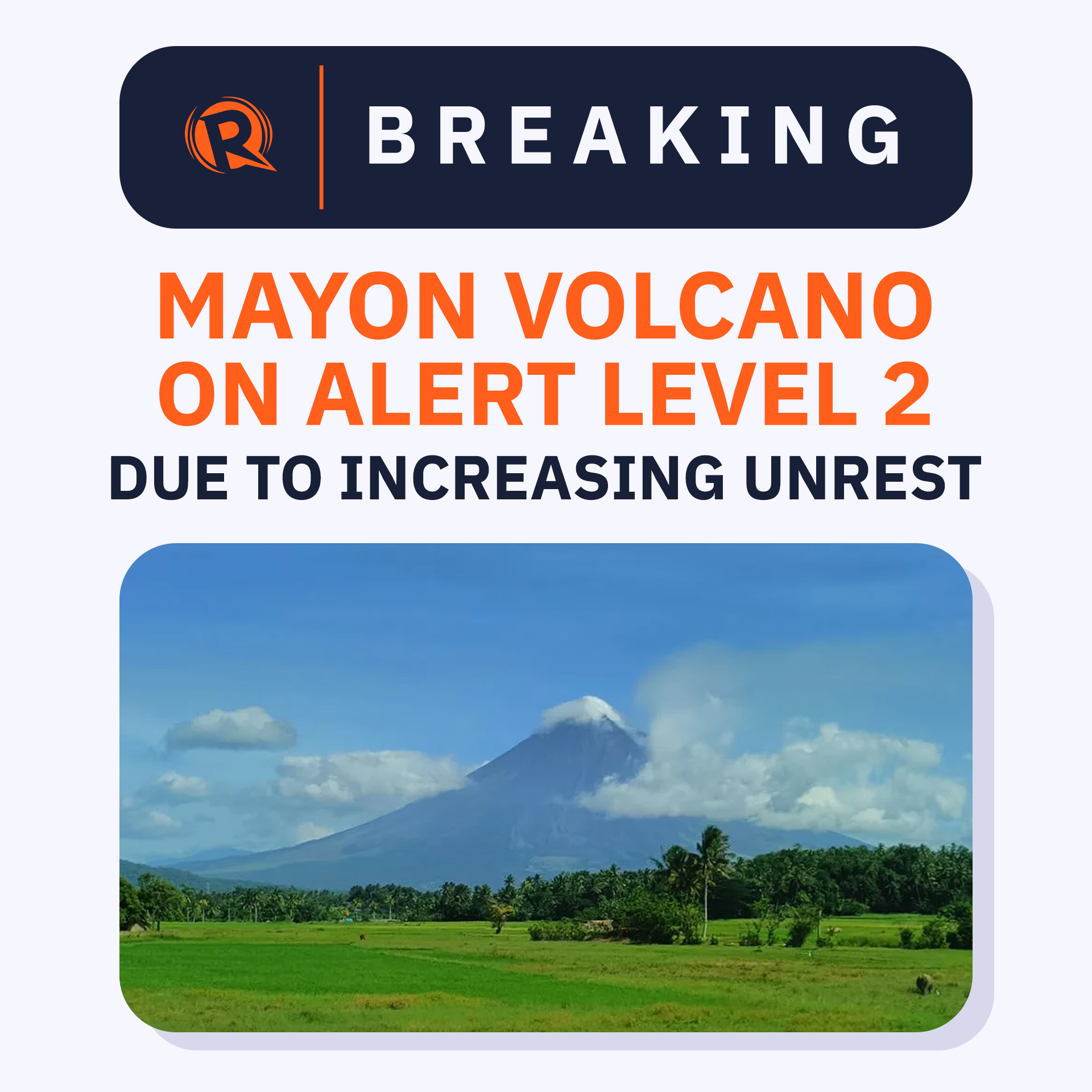 Rappler on Twitter: "BREAKING: Phivolcs raises Albay’s Mayon Volcano to Alert Level 2 on Monday ...