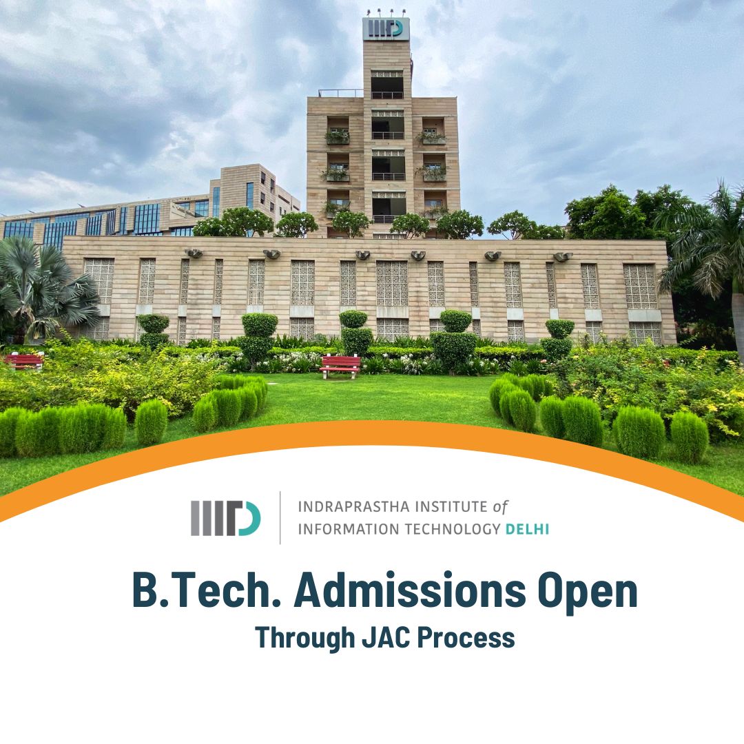 IIIT Delhi on Twitter: "Admissions are now open to IIIT-Delhi for https://t.co/u6kIui0AUU ...