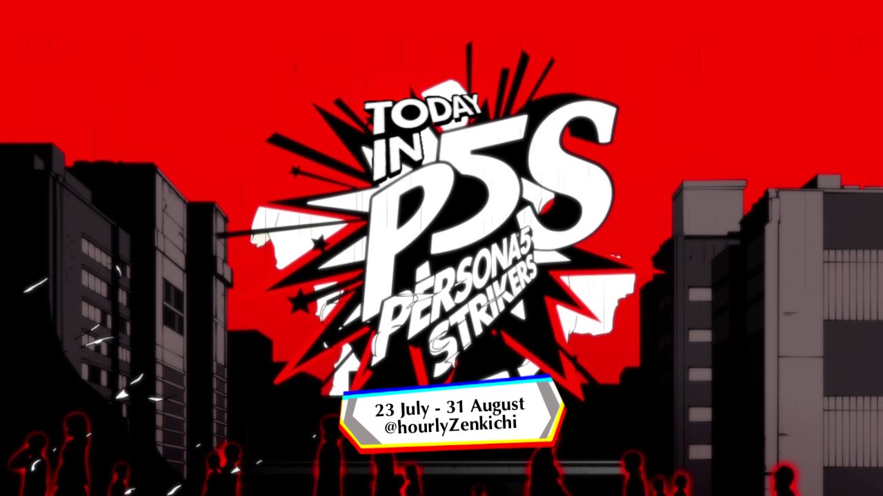 Today in Persona 5 Strikers 🐺 (@hourlyZenkichi) / Twitter