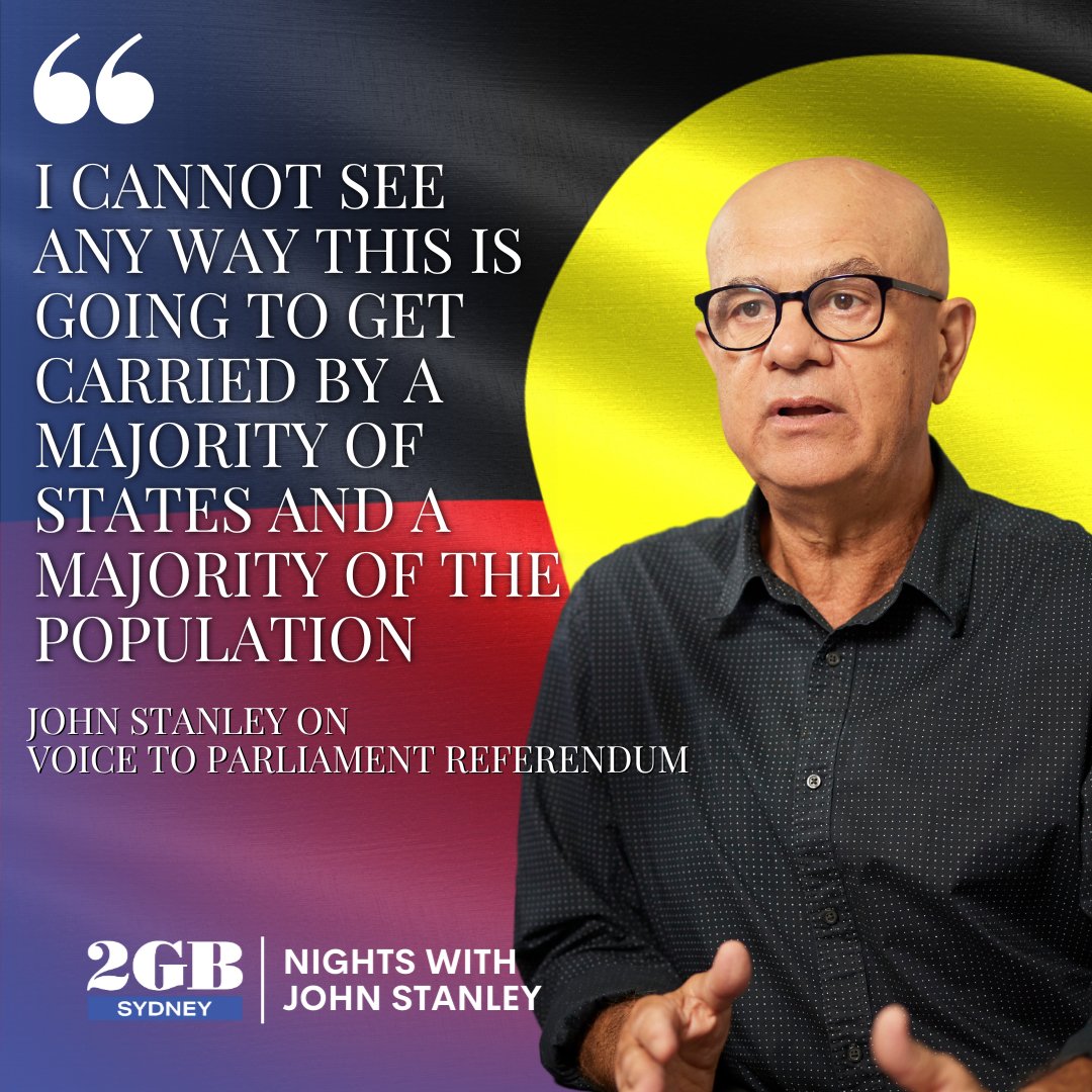 Hunter-gatherer on Twitter: "RT @826Maureen: John Stanley: no way the Voice will pass on current ...