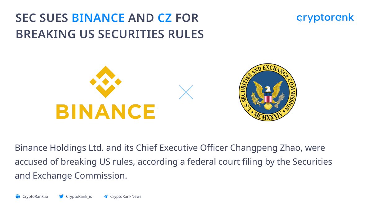 CryptoRank Platform on Twitter: "⚡SEC Sues Binance and CZ for Breaking US Securities Rules ...