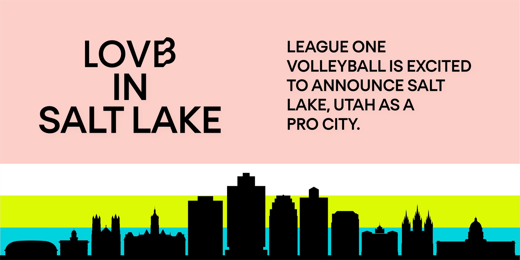 League One Volleyball on Twitter: "LOVB is excited to announce that we have chosen Salt Lake ...