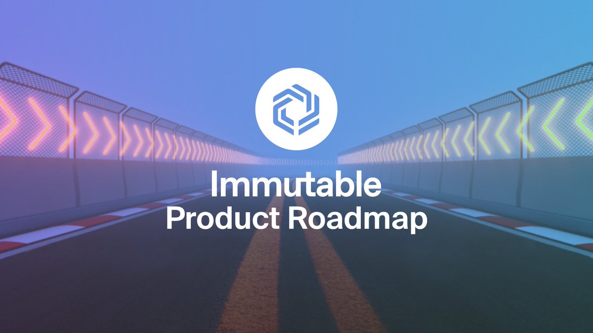 Immutable - $IMX on Twitter: "Introducing the Immutable Product Roadmap Immutable is committed ...