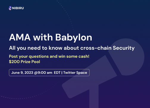 Nibiru Chain on Twitter: "New Twitter Space with @babylon_chain on cross-chain security is ...