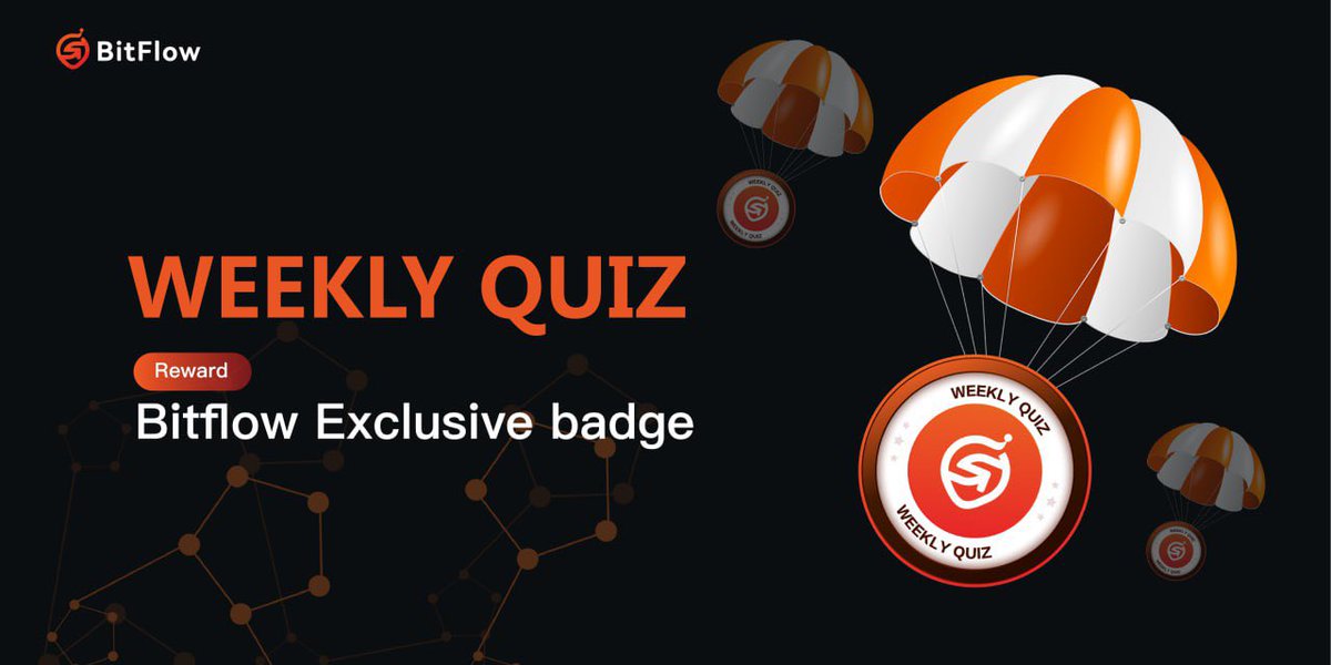 BitFlow on Twitter: "📢Introducing the #BitFlow Weekly Quiz Event! 🔥Answer all the questions ...
