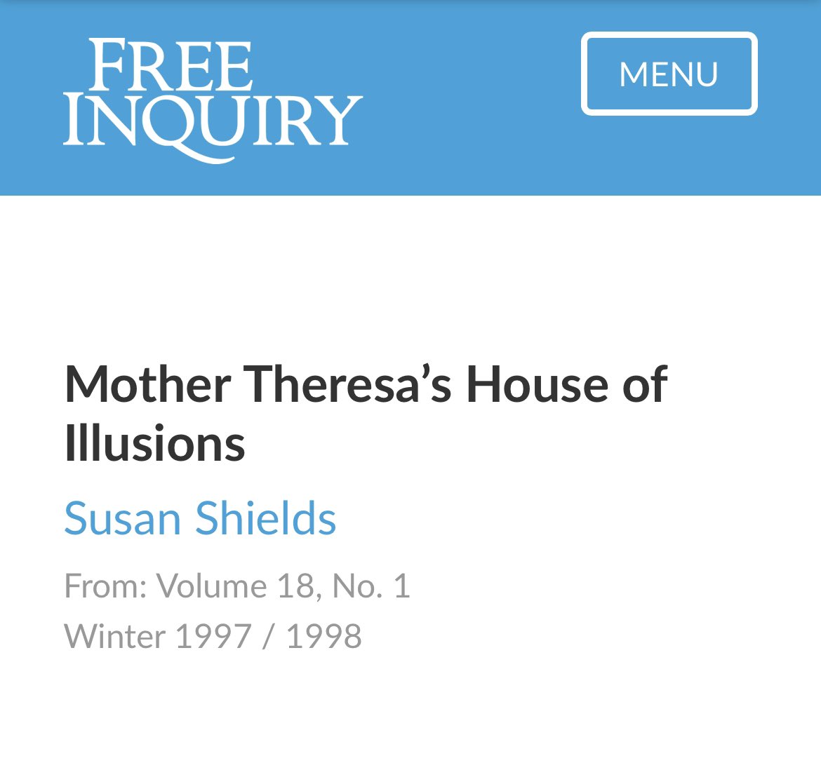 You must read works of Hitchens about Mother Teresa where her devilish ...