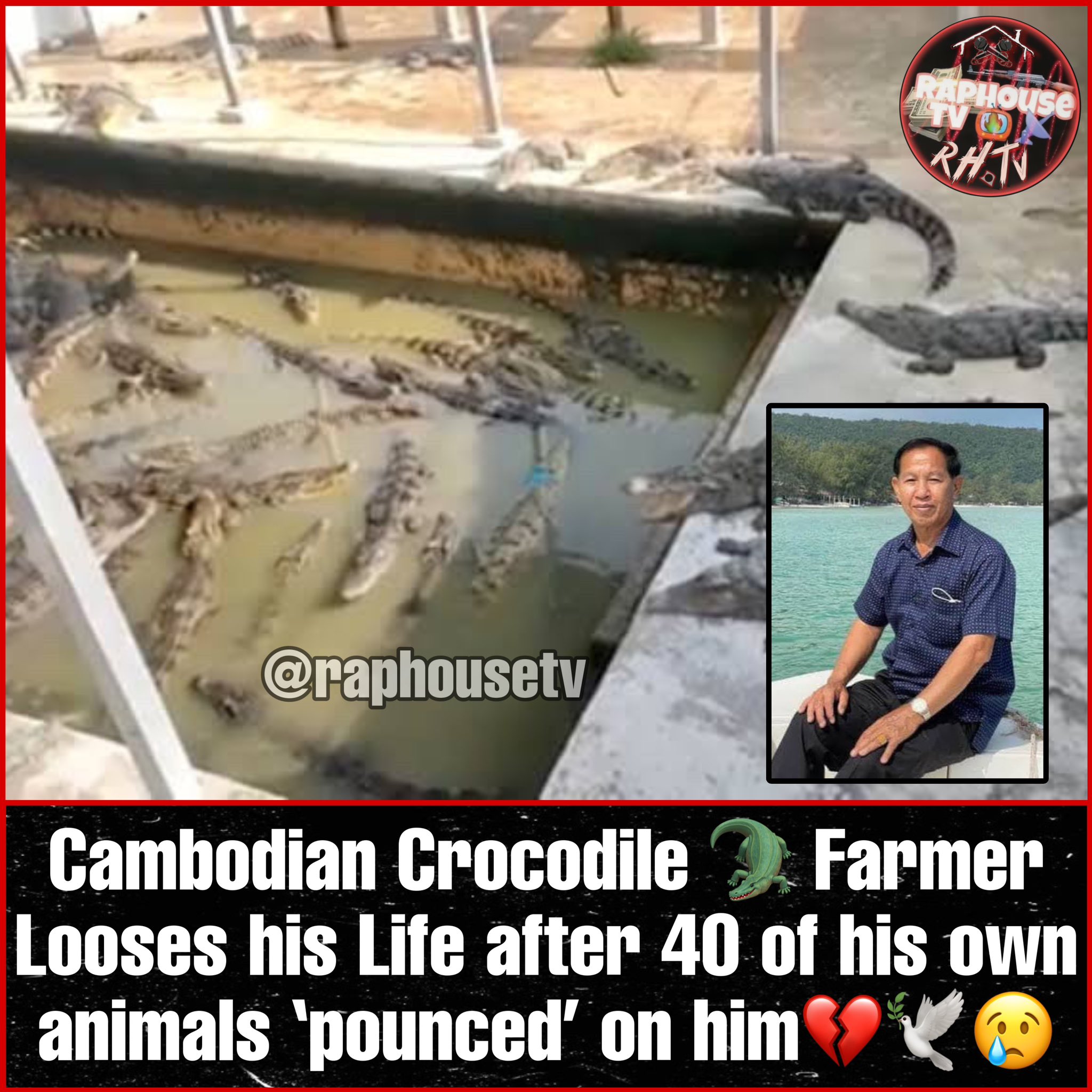 Raphousetv (RHTV) on Twitter: "Cambodian Crocodile 🐊 Farmer Looses his Life after 40 of his own ...