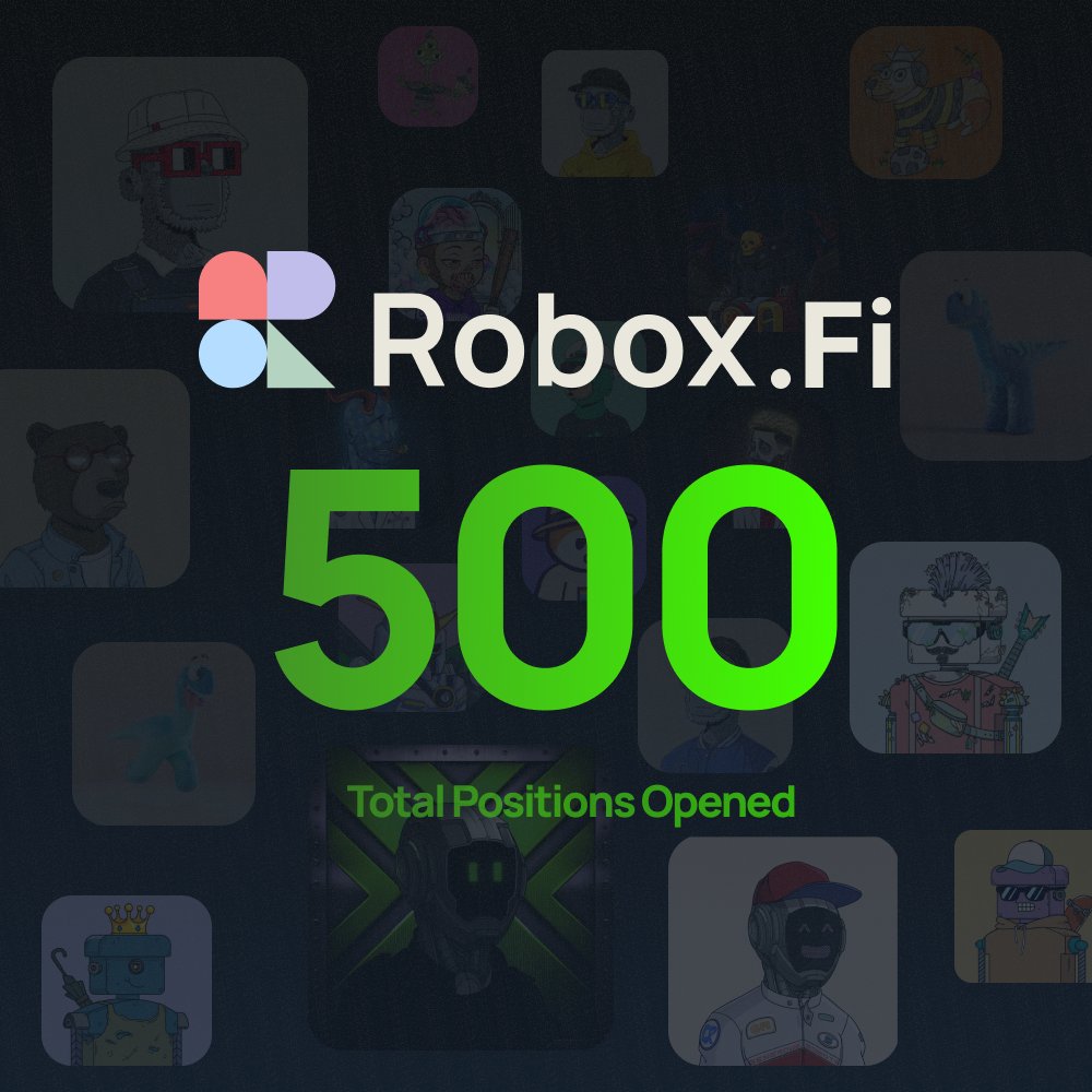 Robox.Fi - NFT leveraged trading on Twitter: "Important milestone hit - we've surpassed 500 ...