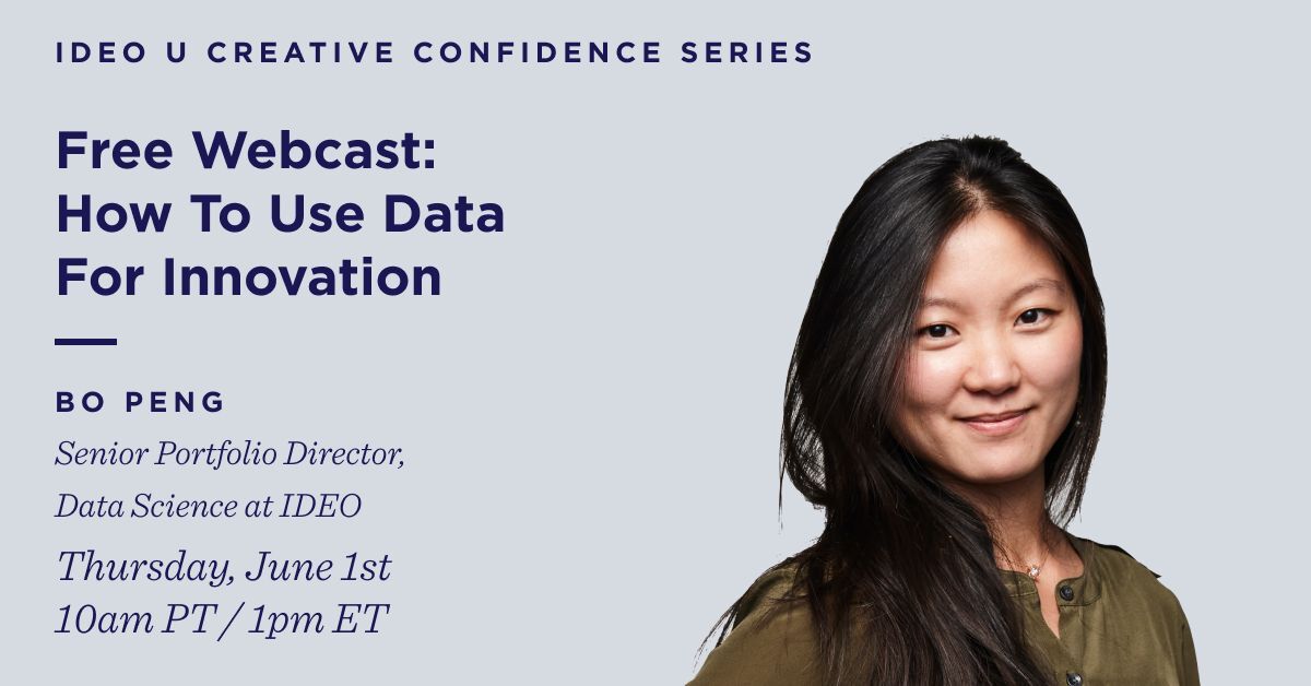 IDEO on Twitter: "Need to turn data into actionable insights? 💡 Join us June 1st, 10am PST / 1pm ...