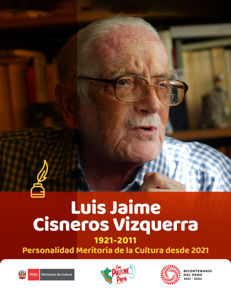 Ministerio de Cultura on Twitter: "👨🏻‍🦳 Hoy recordamos el nacimiento de Luis Jaime Cisneros ...