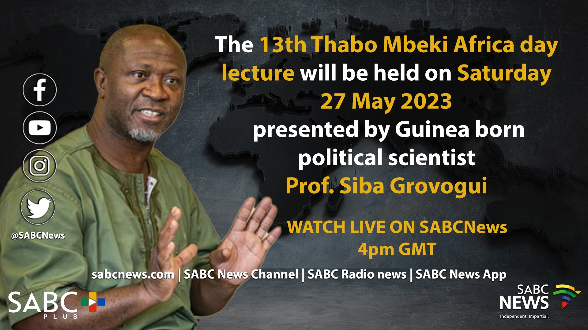 SABC News on Twitter: "The 13th Thabo Mbeki Africa Day lecture will be held today. Watch live on ...