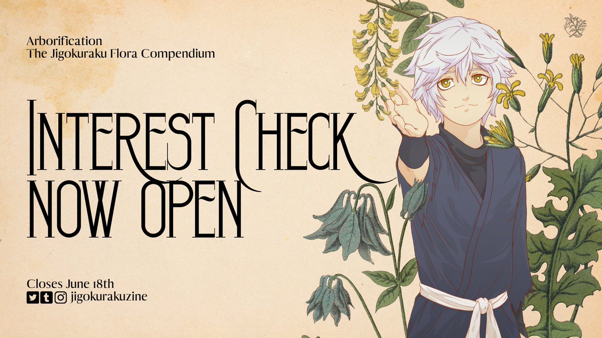 Arborification: The Jigokuraku Flora Compendium on Twitter: "🍃 Interest Check Open 🍃 Calling all ...